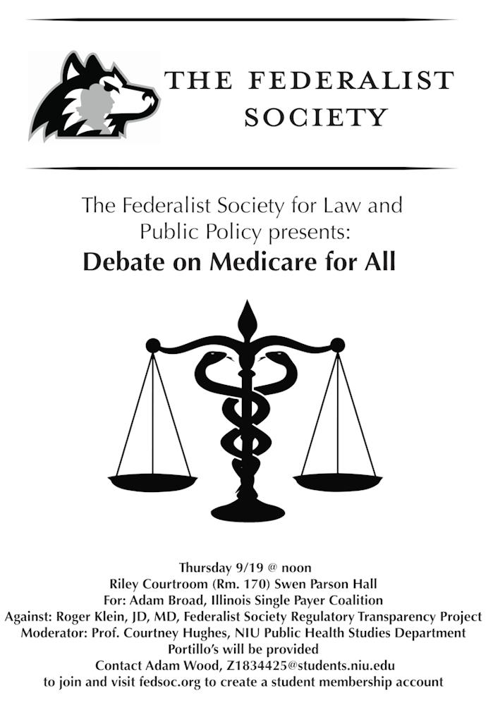 I was pleased to debate “Medicare for All” at Northern Illinois Law ...